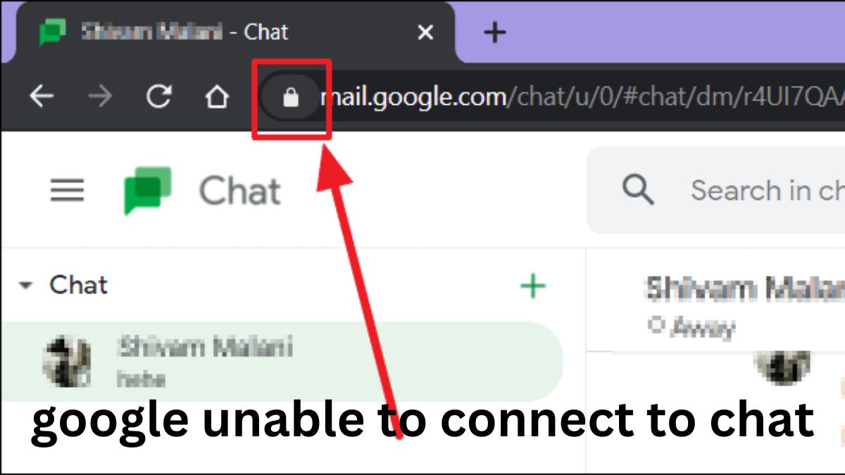 Google Unable to Connect to Chat: Issue and Possible Solutions Google Unable to Connect to Chat: Issue and Possible Solutions