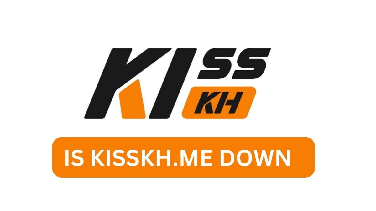 Is KissKh.me down: Is the Beloved Anime Site Down?